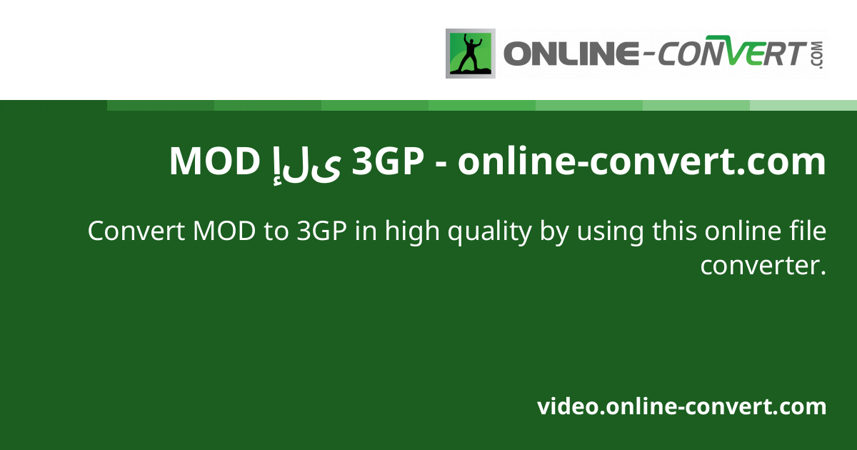 MOD إلى 3GP - online-convert.com