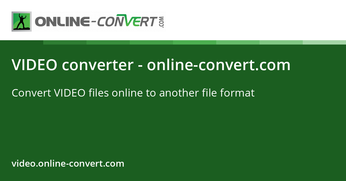 VIDEO converter - online-convert.com