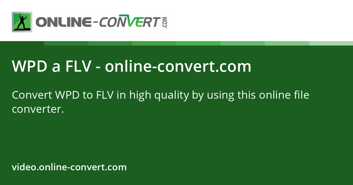 Da WPD a FLV - online-convert.com