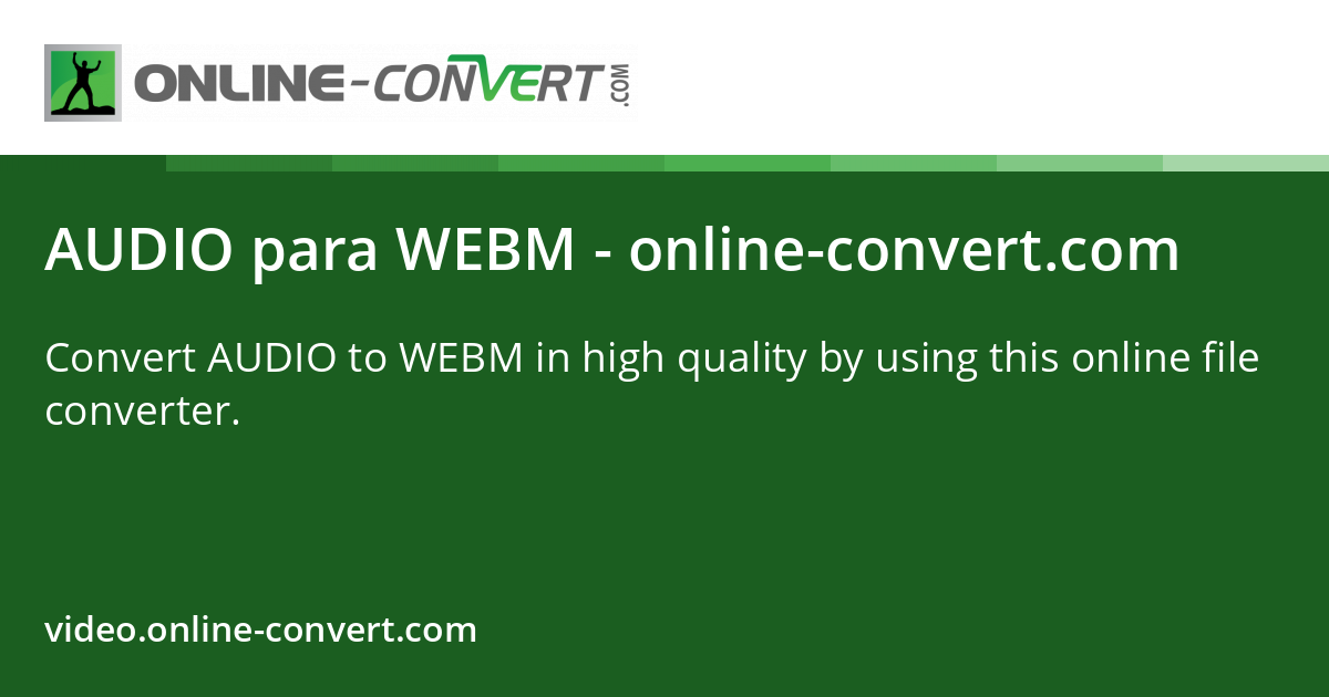 AUDIO para WEBM - online-convert.com