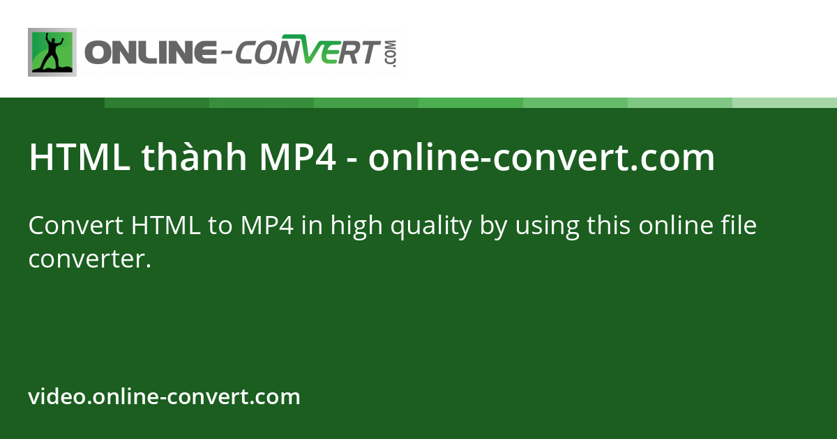 HTML sang MP4 - online-convert.com